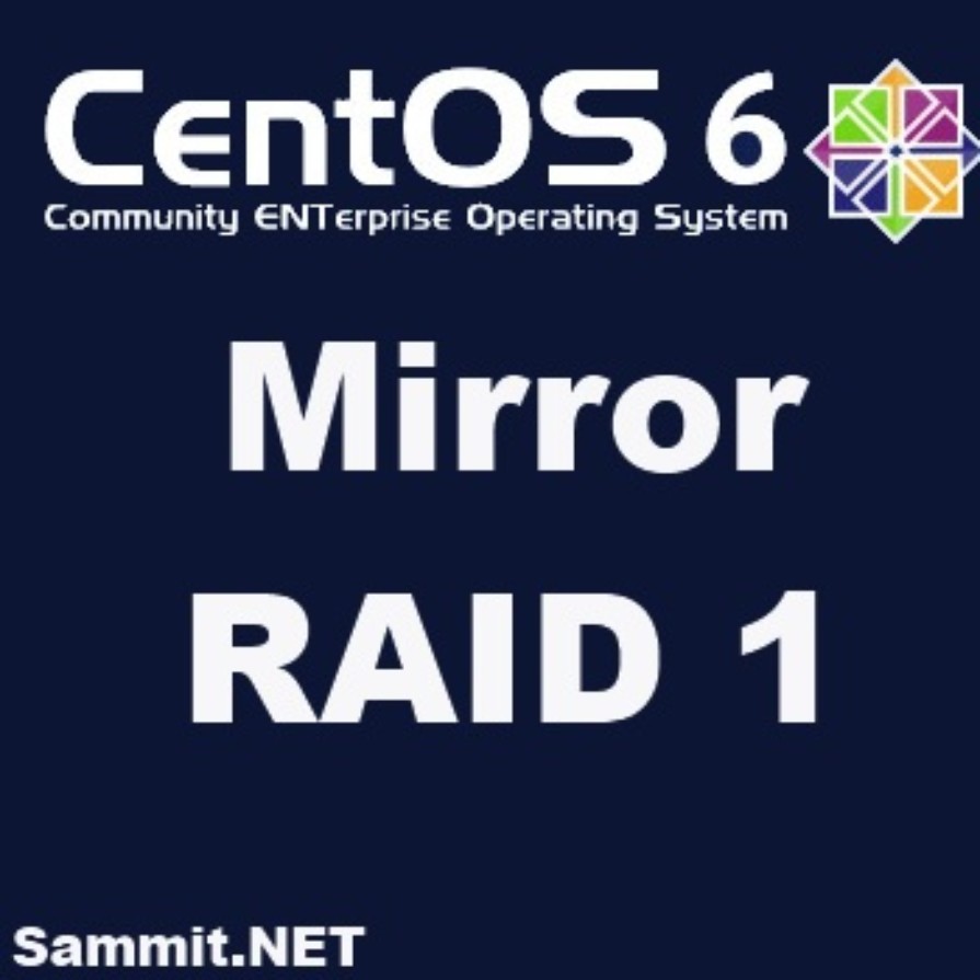 Mirror RAID 1 CentOS 6.4 - Sammits World Mirror RAID 1 CentOS 6.4 - Sammits World